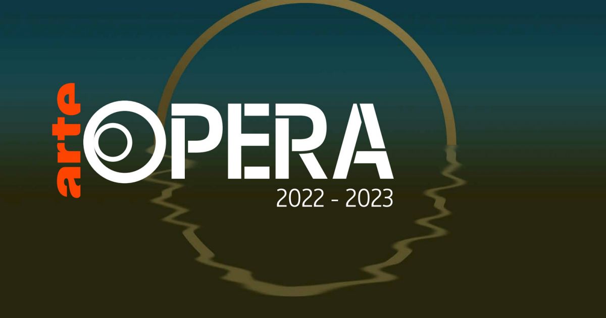 De Munt op het programma van Arte Opera 2022-23 | De Munt / La Monnaie